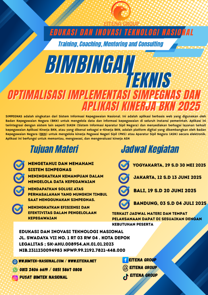 Bimtek Optimalisasi Implementasi SIMPEGNAS Dan Aplikasi Kinerja BKN 2025 - BIMTEK DIKLAT NASIONAL